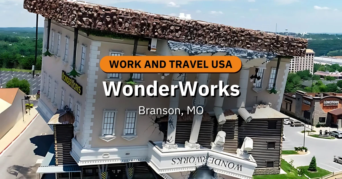 Work and Travel USA ที่ WonderWorks, Branson, MO กับ New Step
