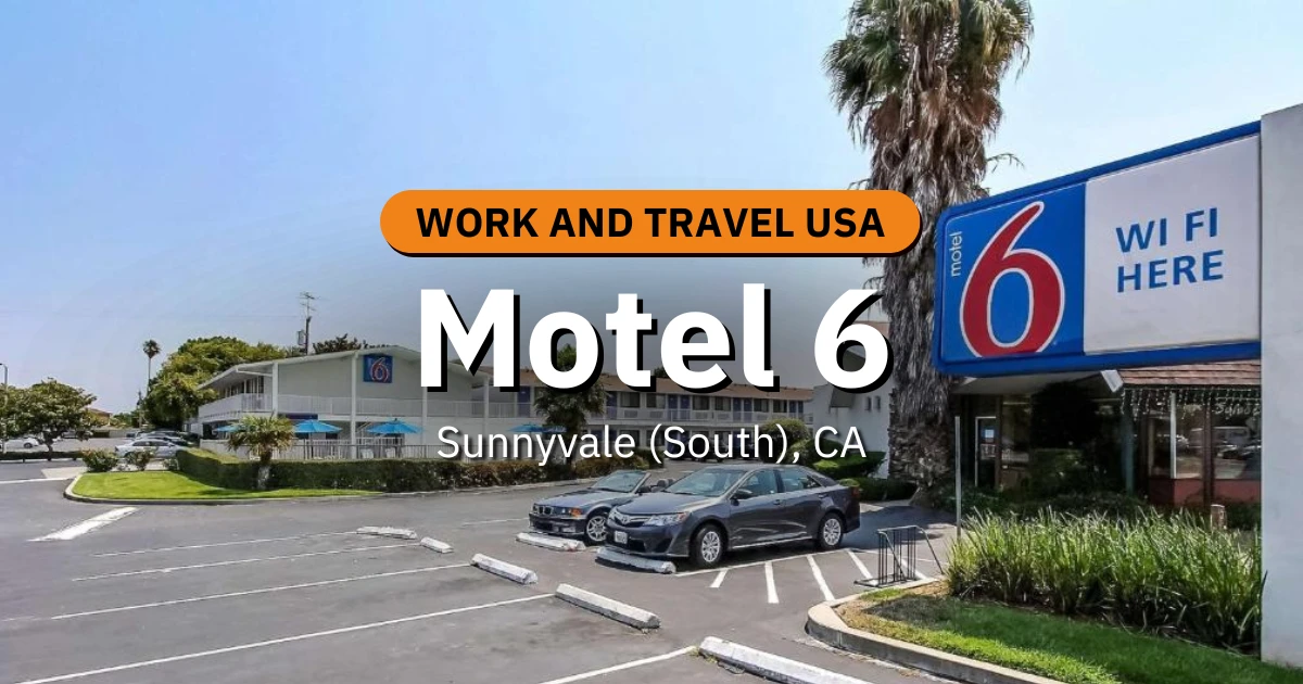 งาน Work and Travel USA ที่ Motel 6, Sunnyvale, California กับ New Step