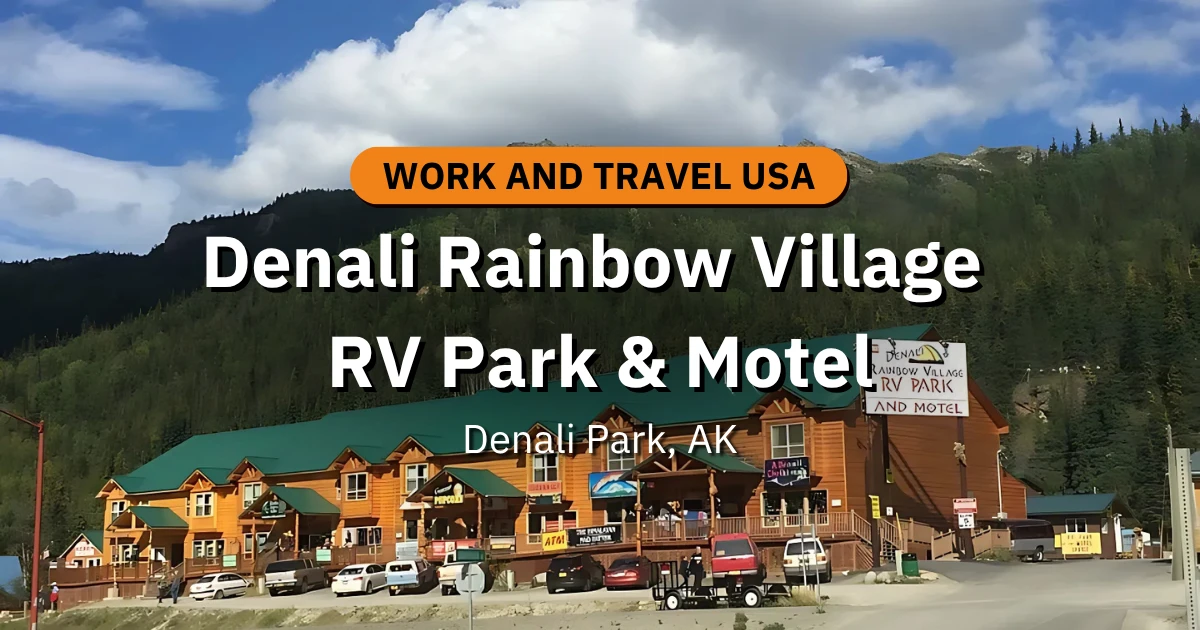 งาน Work and Travel USA ที่ Denali Rainbow Village RV Park & Motel ...