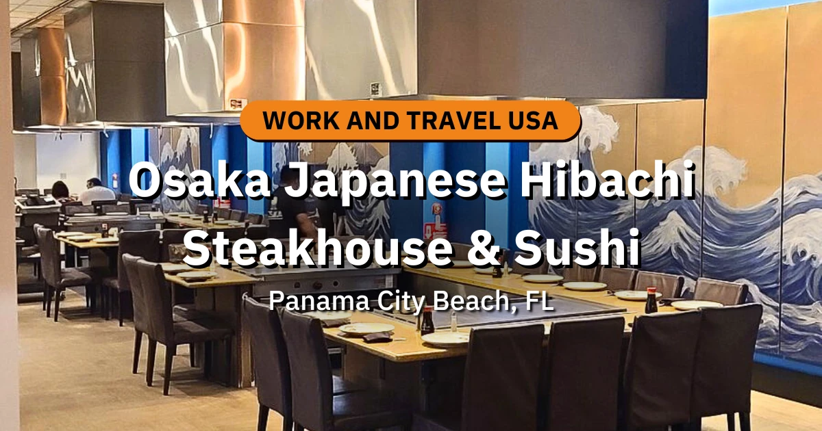 งาน Work and Travel USA ที่ Osaka Japanese Hibachi Steakhouse & Sushi ...