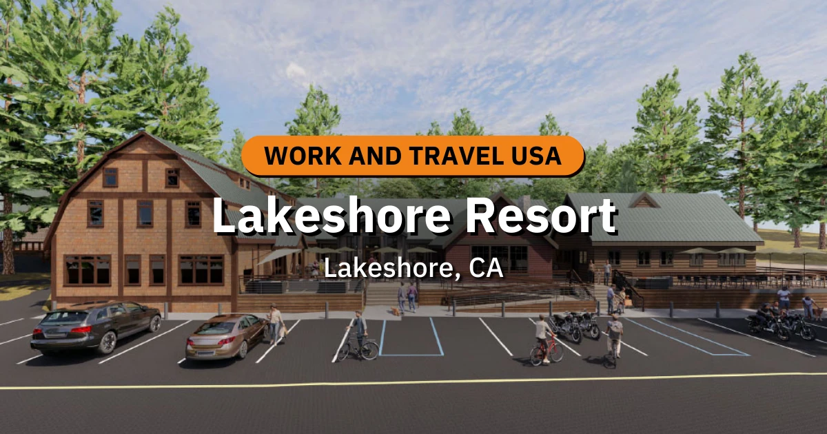 งาน Work and Travel USA ที่ Lakeshore Resort, Lakeshore, California กับ ...